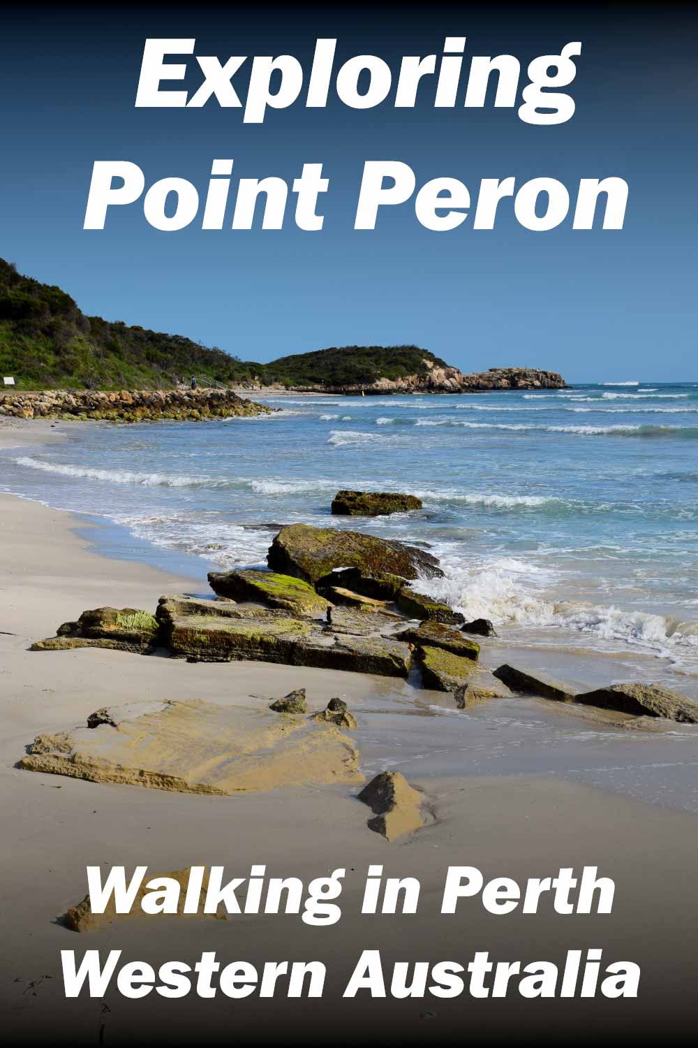Exploring Point Peron on Foot, Perth, Australia