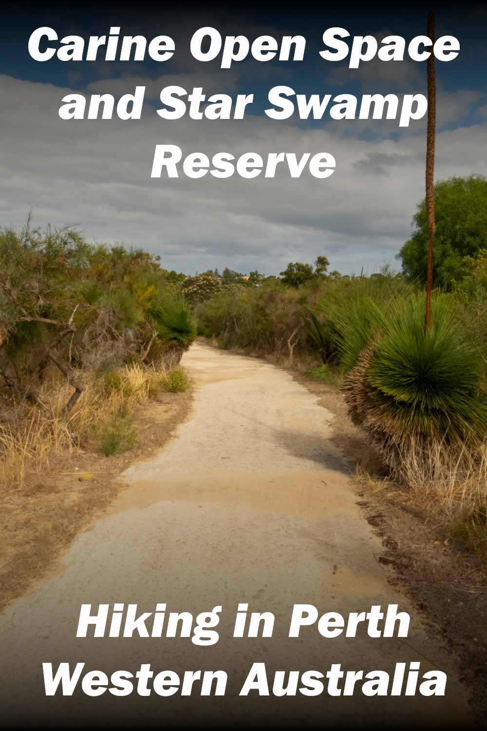 Carine Open Space, Star Swamp Reserve and a beach walk to Scarborough ...